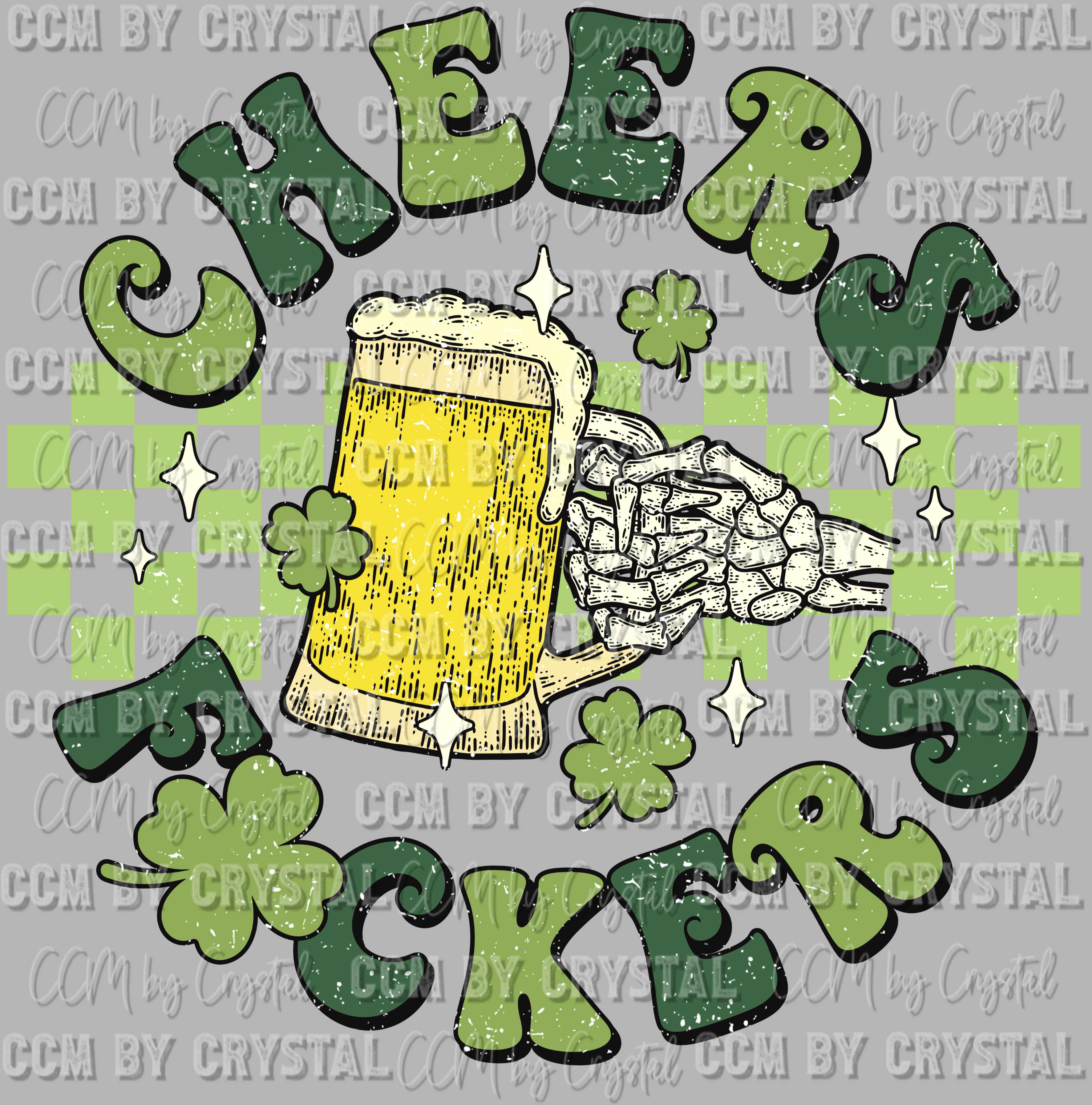 Cheers F*ckers St Patrick's Day Ready to Press Transfer DTF Transfer S – CCMbyCrystal