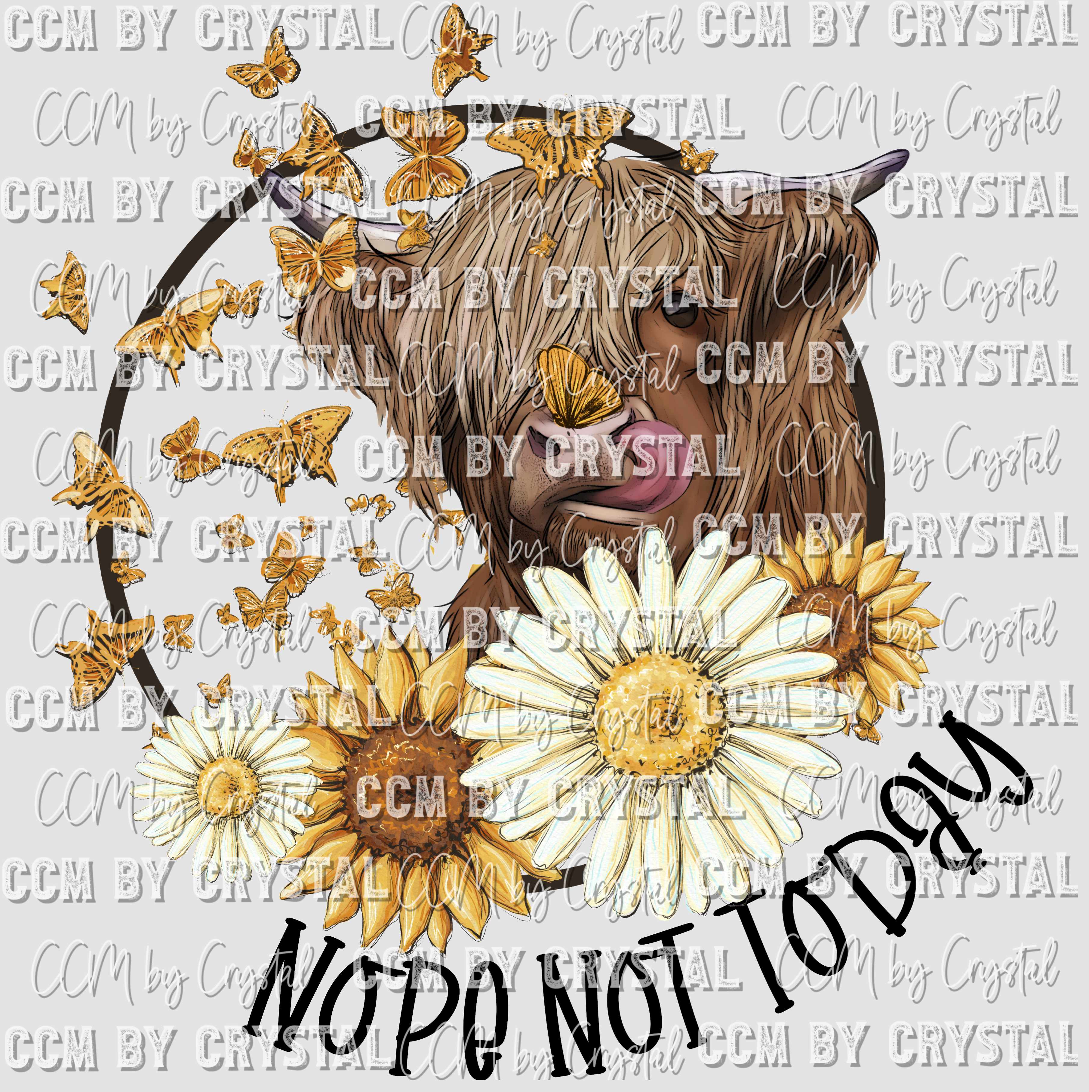 Nope Not Today Cow Ready to Press Transfer – CCMbyCrystal