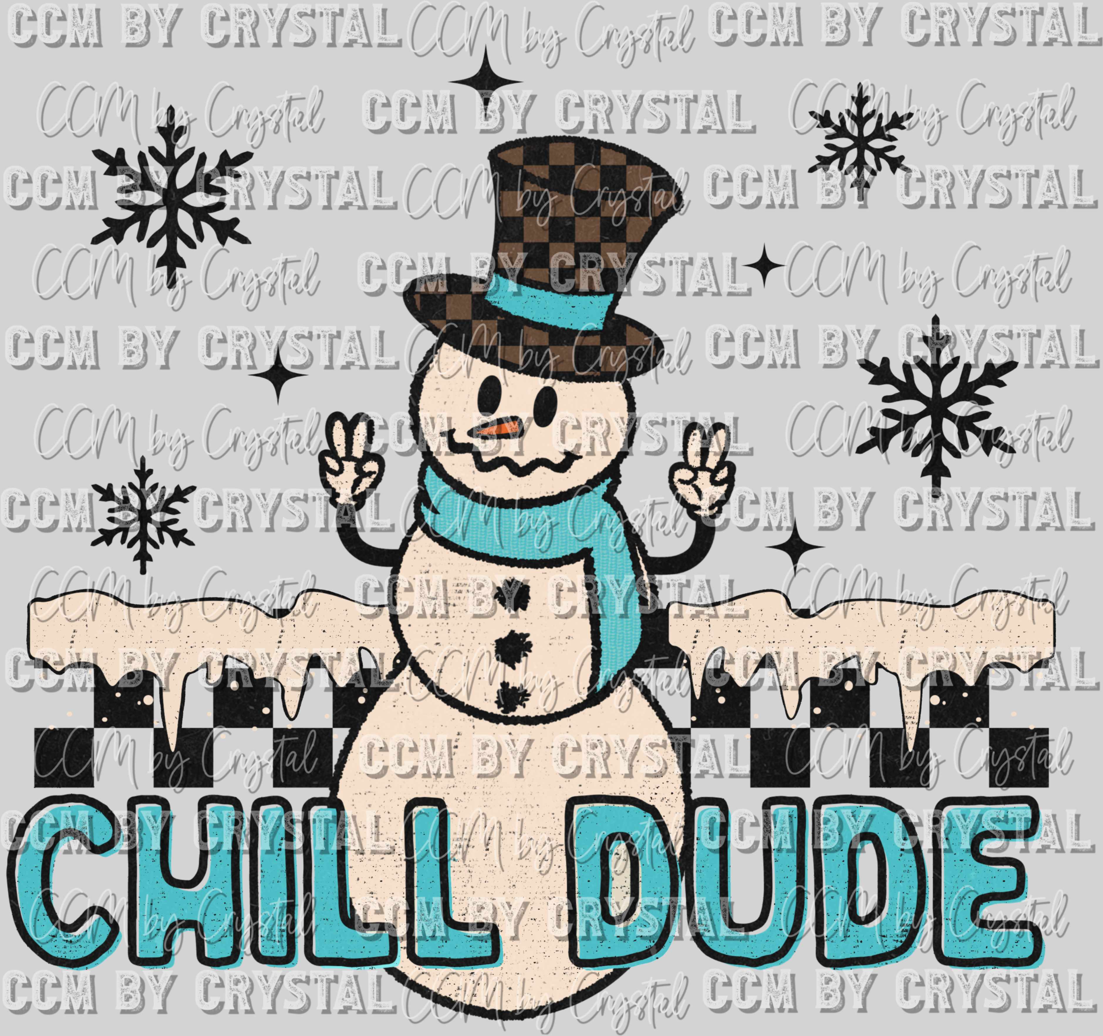 Chill Dude Winter Snowman Ready to Press Transfer – CCMbyCrystal