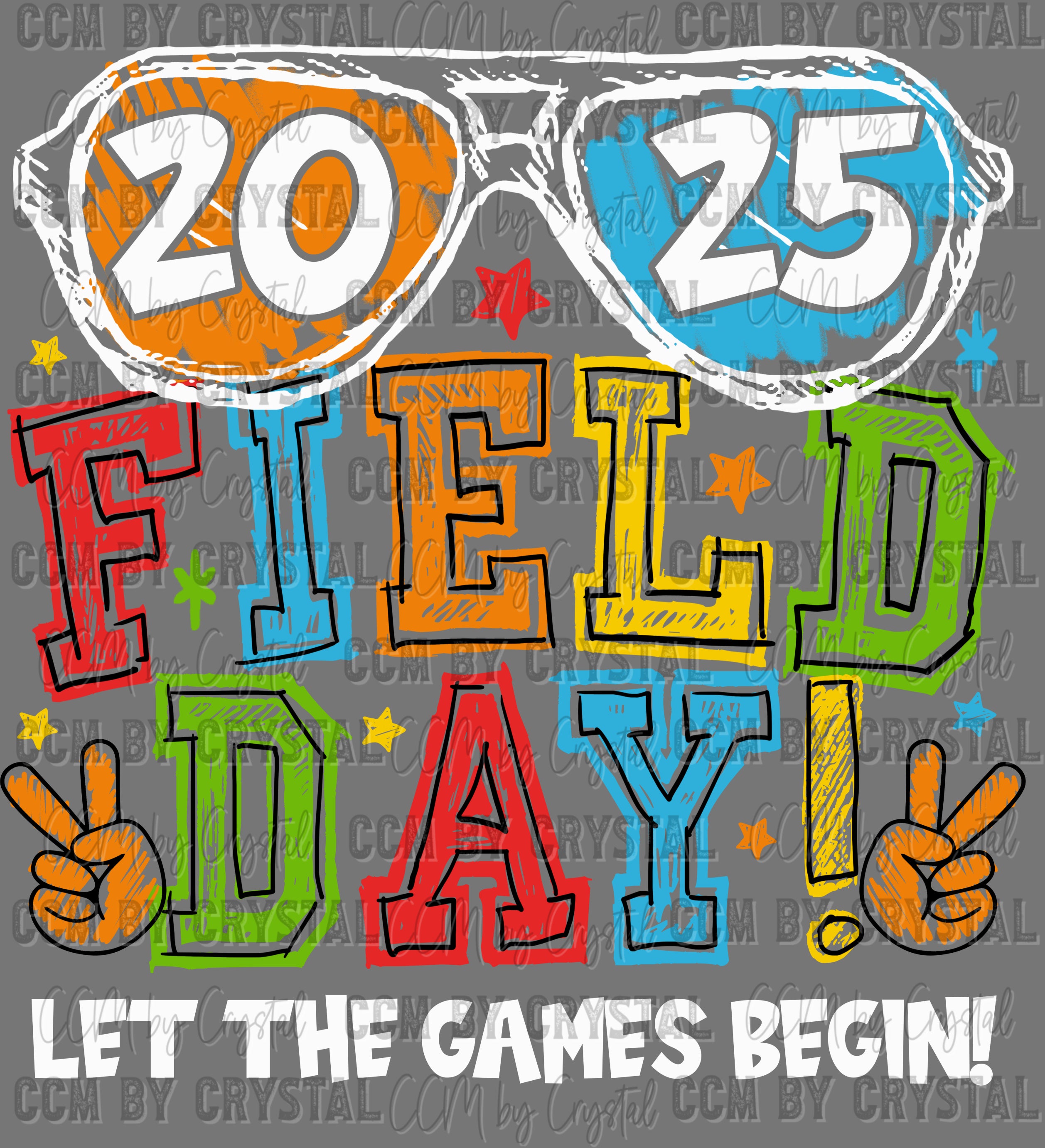 Field Day 2025 Let the Games Begin Ready to Press Transfer DTF Transfe ...