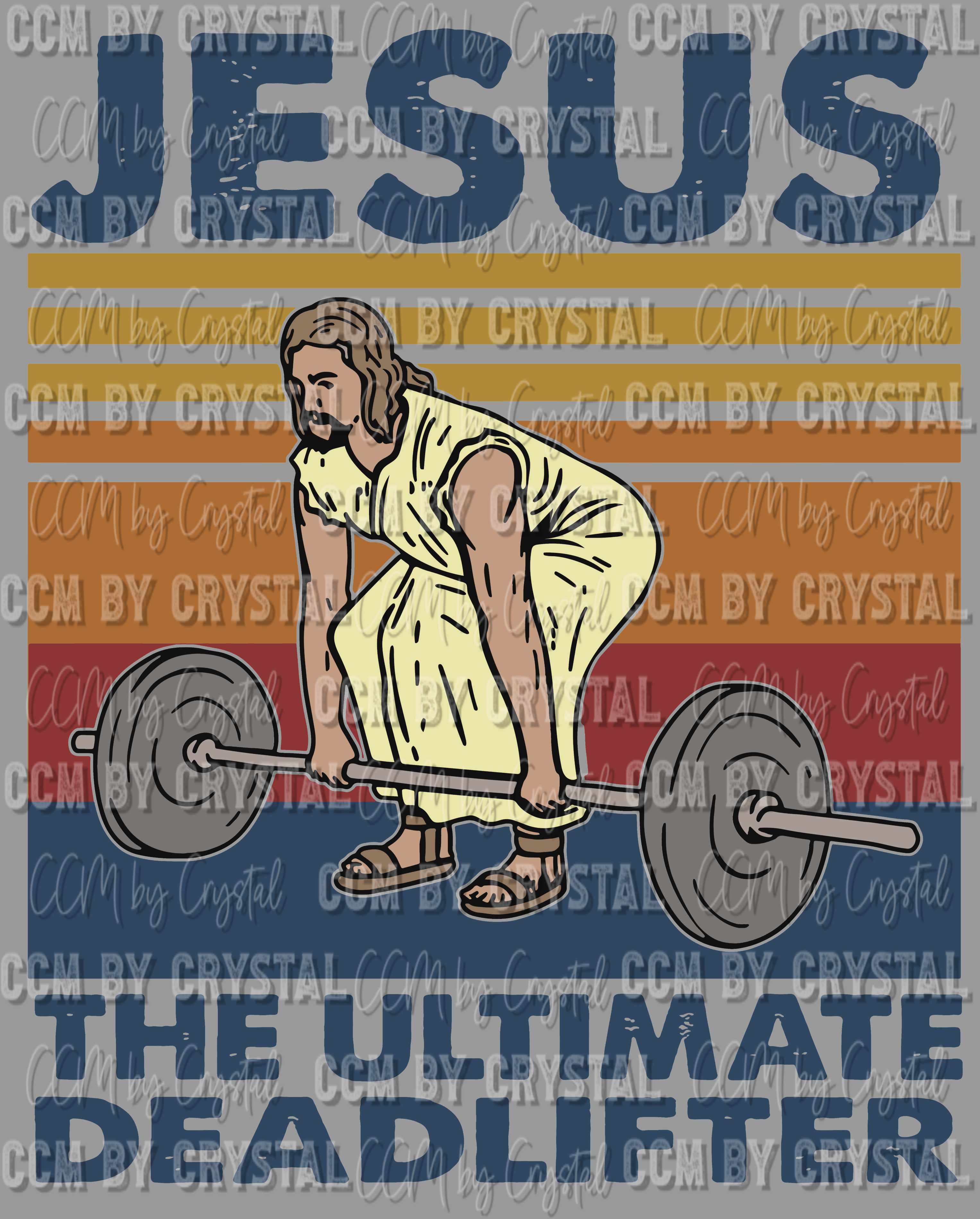Jesus the Ultimate Dead Lifter Ready to Press Transfer DTF Transfer Su ...
