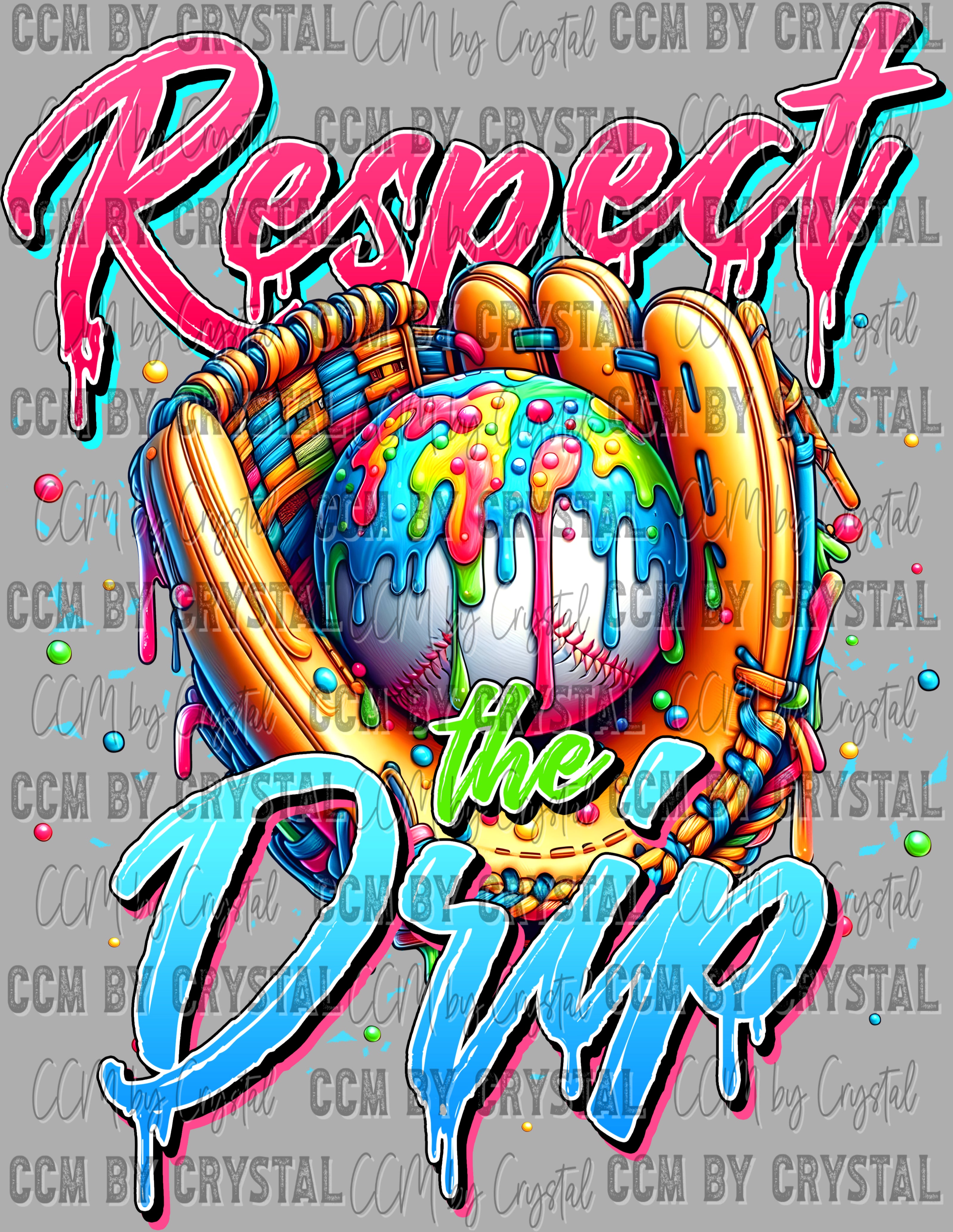 Respect the Drip Baseball Ready to Press Transfer DTF Transfer Sublima ...