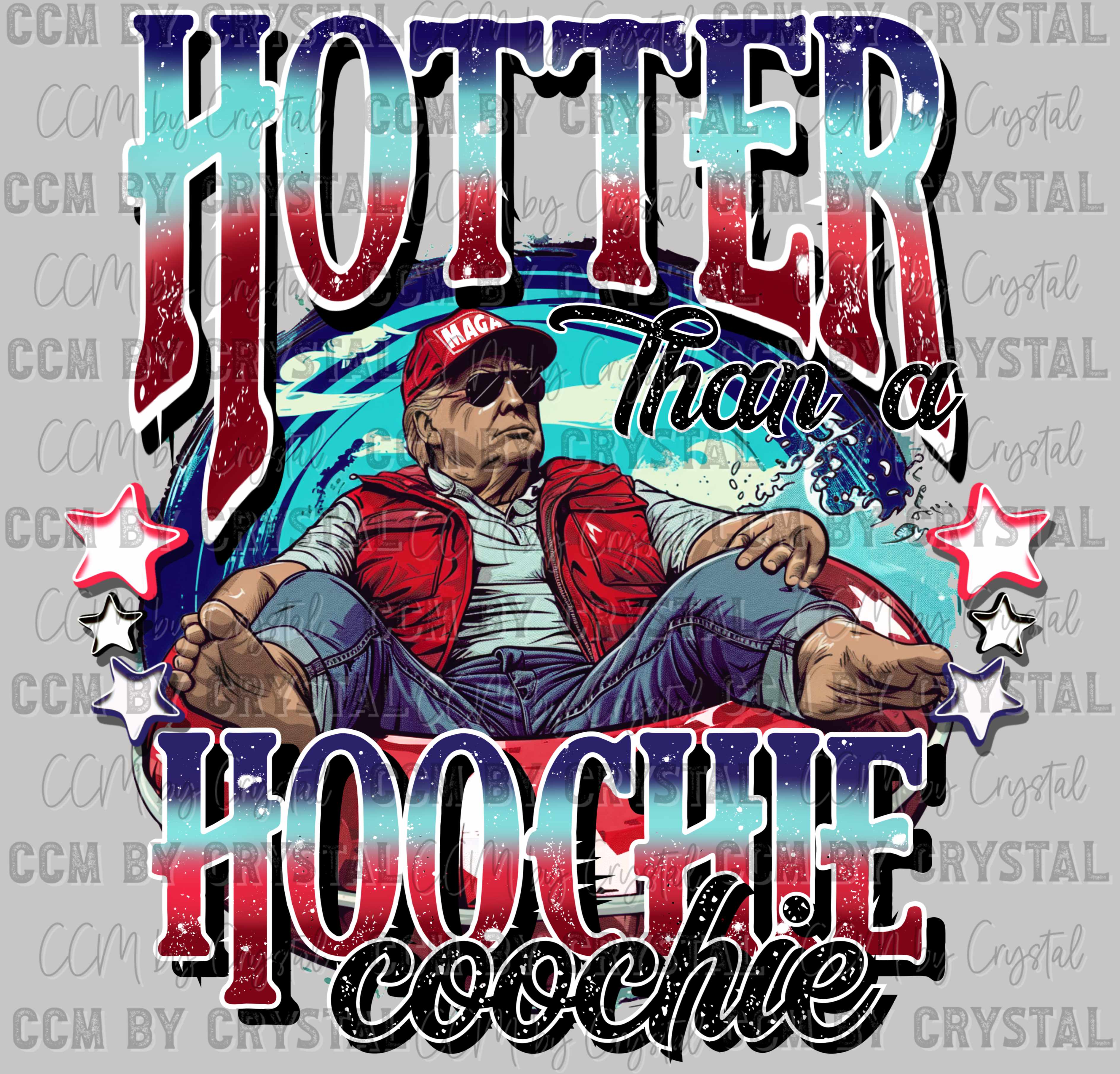 Hotter Than A Hoochie Coochie Ready to Press Transfer DTF Transfer Sub ...